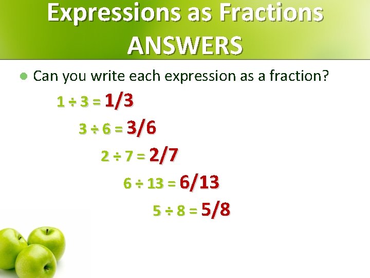 FRACTION BASICS Basic Review and Improper Fractions What