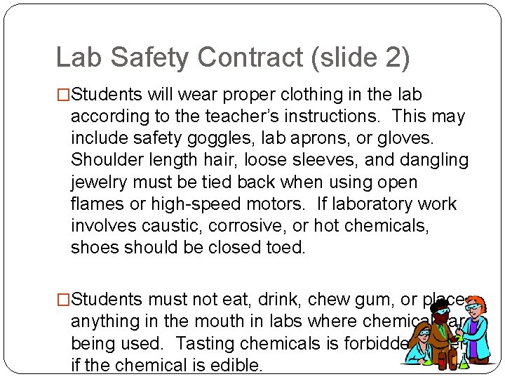 Lab Safety Contract Slide 1 Students will act