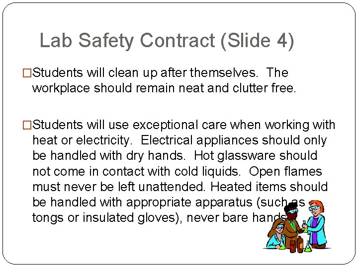 Lab Safety Contract Slide 1 Students will act