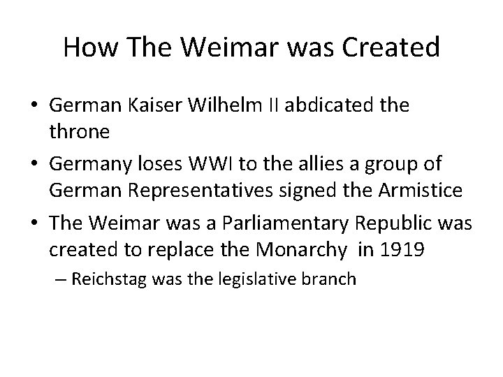 Weimar Republic 1919 1933 The Treaty of Versailles