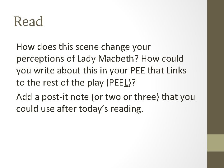 Macbeth Learning Objective Read and understand Act 5