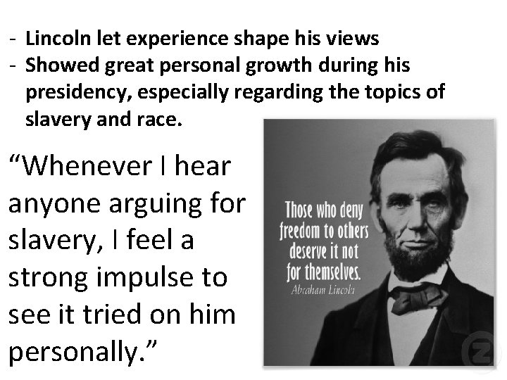 Lincolns Views on Slavery Beginning of his presidency