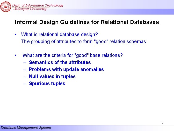 Relational Database Design Normalization 1 Informal Design Guidelines