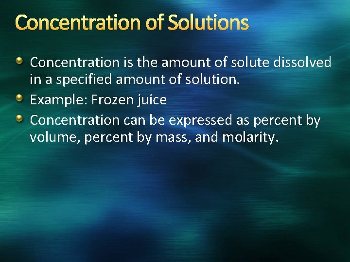 Solubility and Concentration Chapter 8 Section 2 Solubility