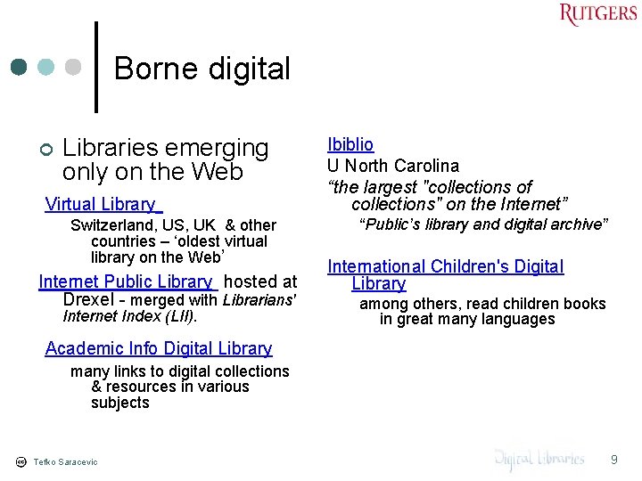 Diversity in digital libraries Related types institutions forms