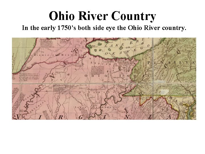 French and Indian War Prelude and Causes BritishFrench