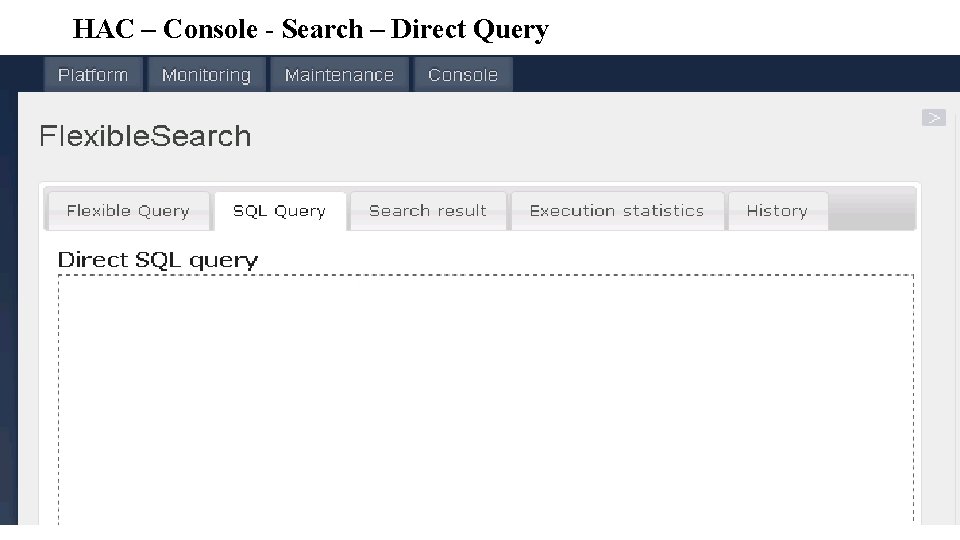 SAP Hybris Administration Console Console HAC Hybris Administration