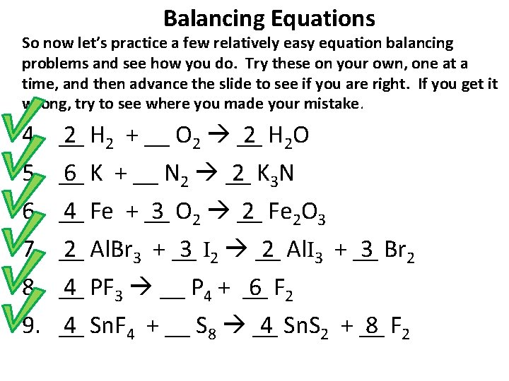 Balancing Equations This tutorial will just take you