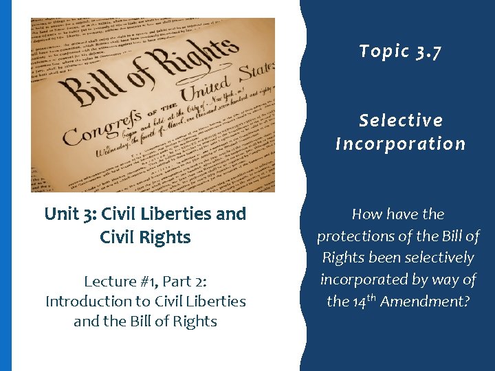 UNIT 3 CIVIL RIGHTS AND LIBERTIES THE ROLE