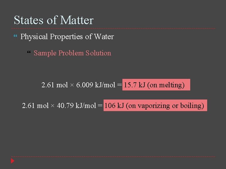States of Matter Water States of Matter Objectives
