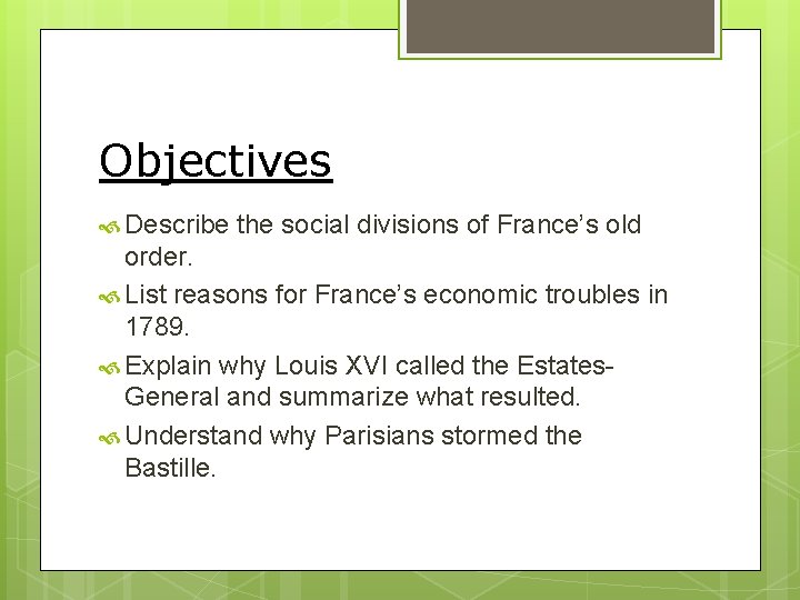 The French Revolution and Napoleon Chapter 23 Objectives