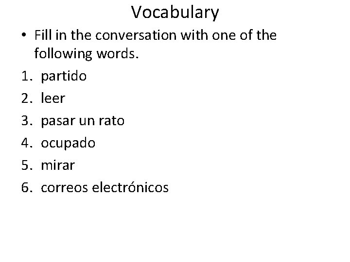 Benchmark 1 Spanish 2 Practice Test Vocabulary Fill