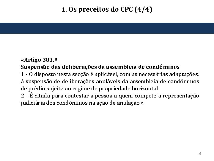 O Procedimento Cautelar de Suspenso de Deliberaes Sociais