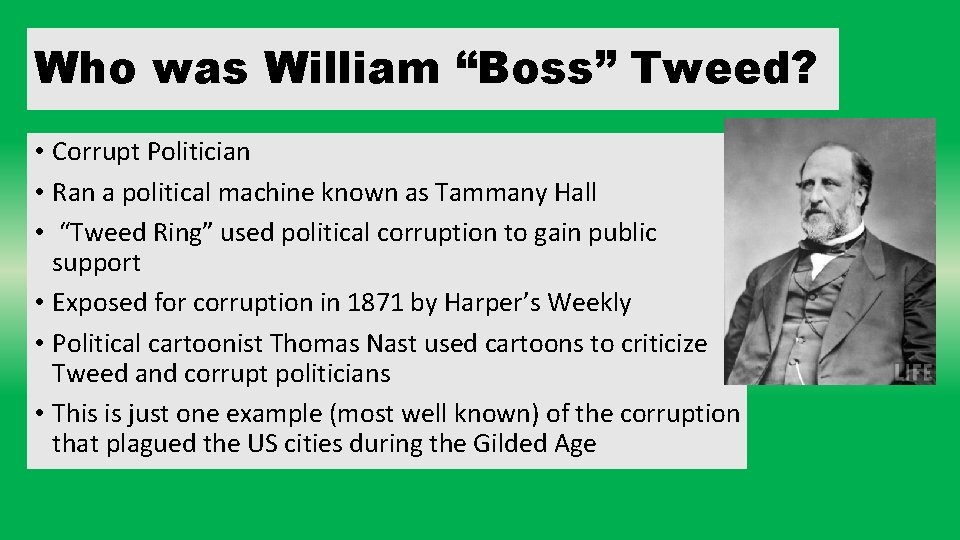 Corruption of the Gilded Age Boss Tweed and