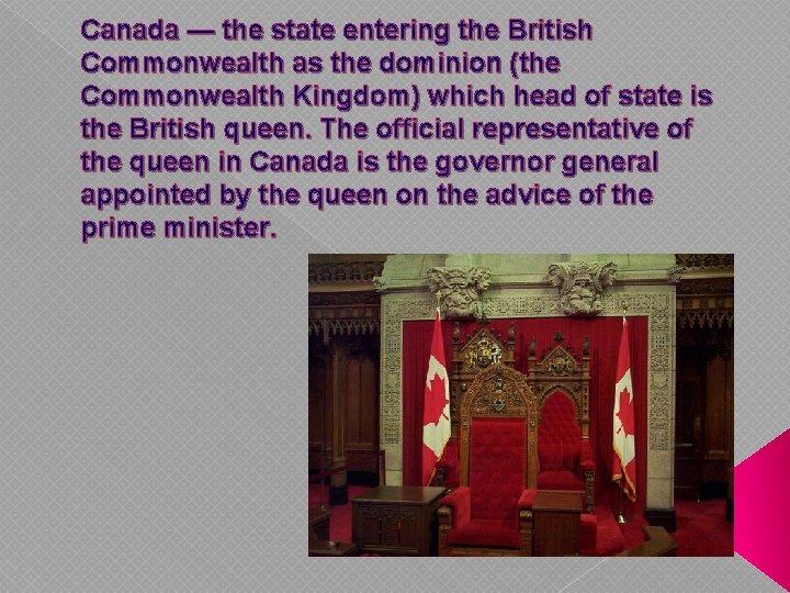 Canada constitutional monarchy with the parliamentary system being