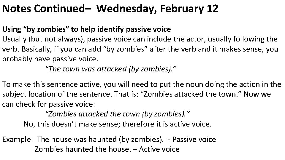 DLR Notes Active Passive Voice Monday February 10