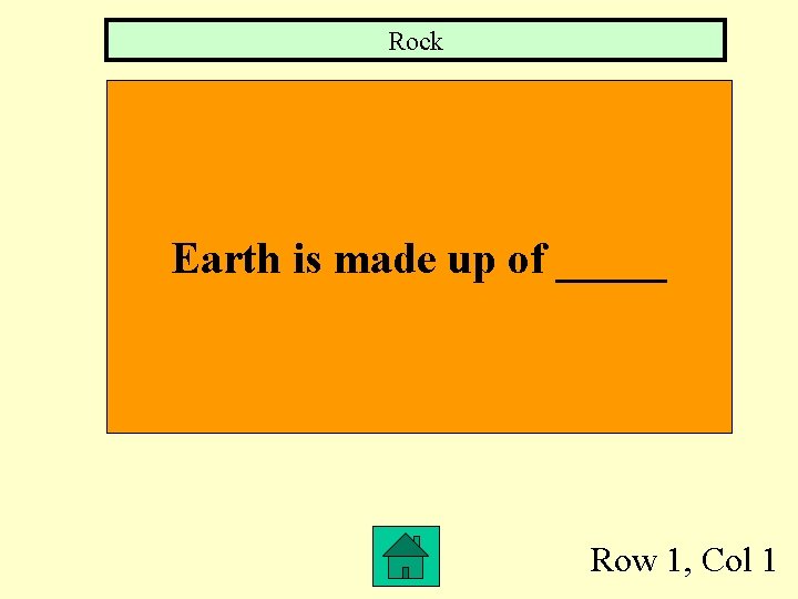 Hosted by Mrs Bueide Earths Surface Landforms Rocks