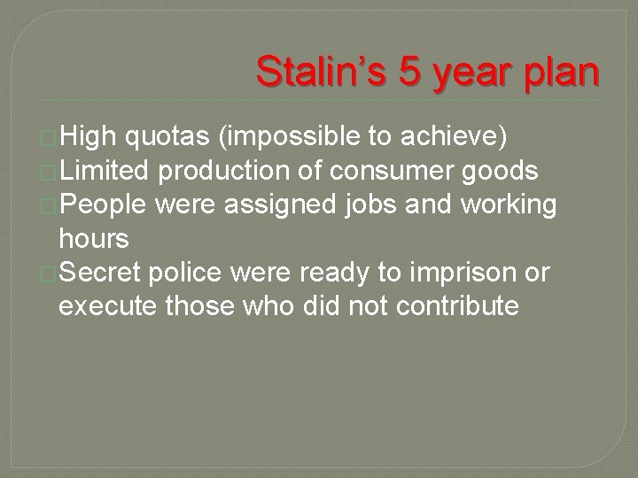 Totalitarianism and Stalin Objective Students will examine Stalins