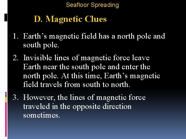 Table of Contents Chapter 7 Plate Tectonics Section