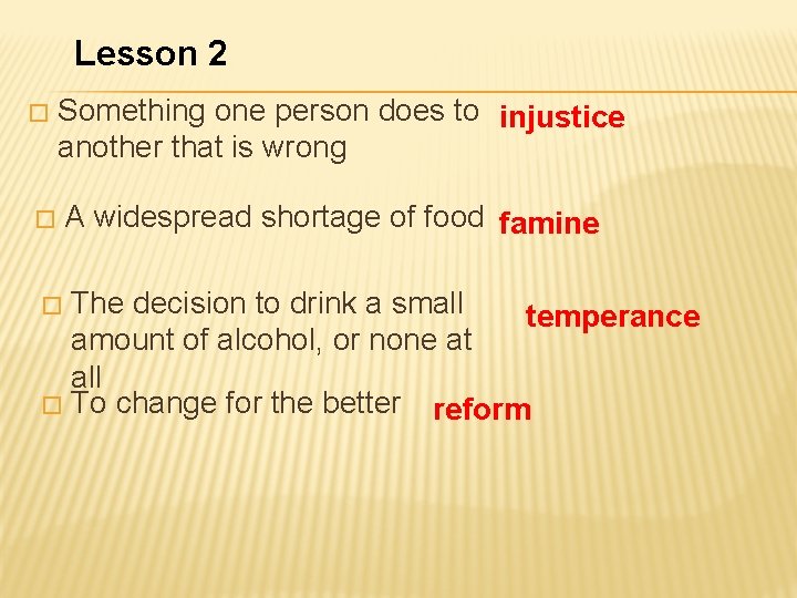 Vocabulary SOCIAL STUDIES CHAPTER 11 Lesson 1 a
