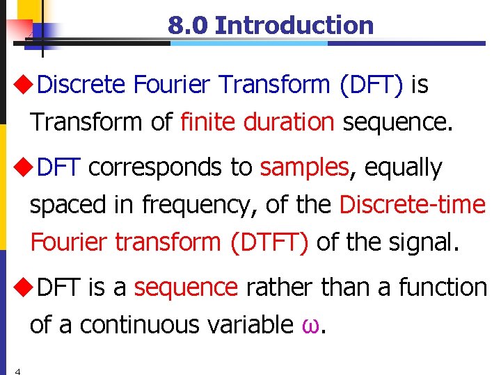 Biomedical Signal processing Chapter 8 The Discrete Fourier