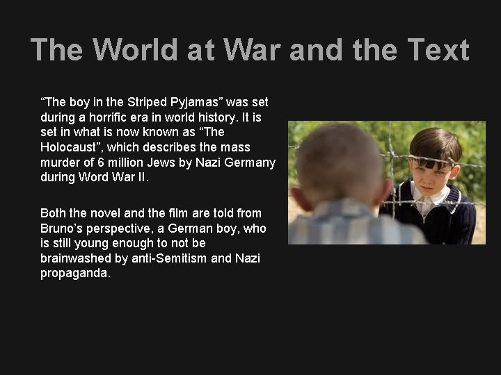 Boy in the Striped Pyjamas A Fable World