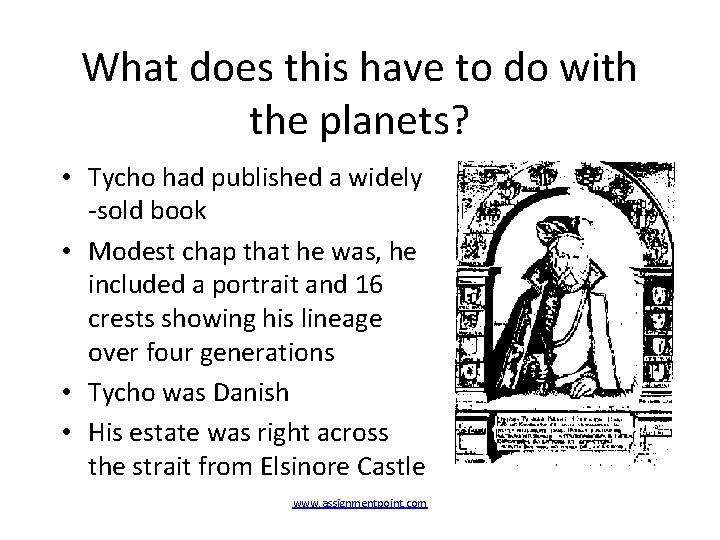 Presentation on Tycho Brahe www assignmentpoint com Tycho