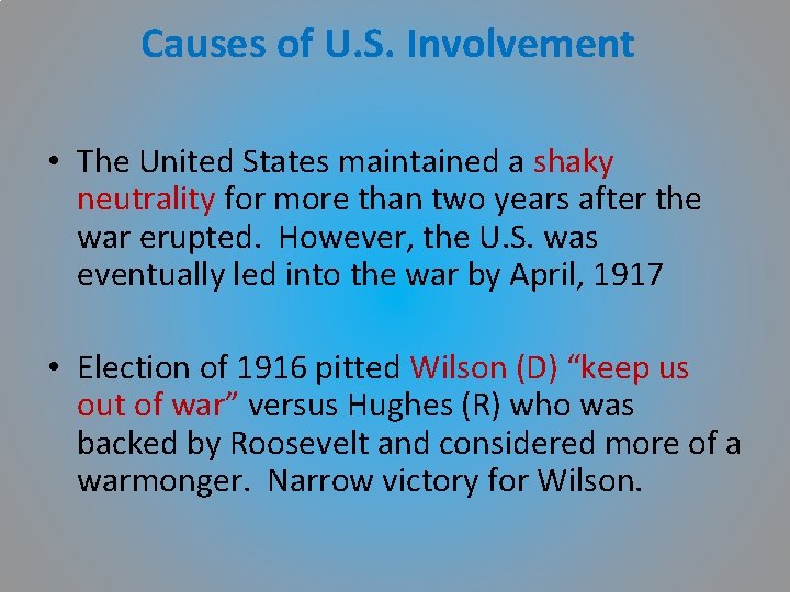 Causes of WWI Global Causes Began as a