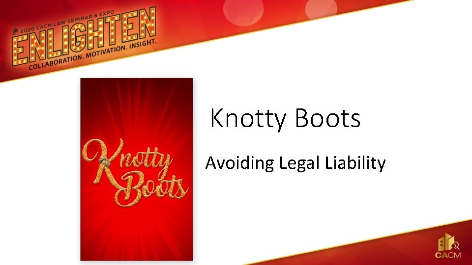 Knotty Boots Avoiding Legal Liability Northern California Panel