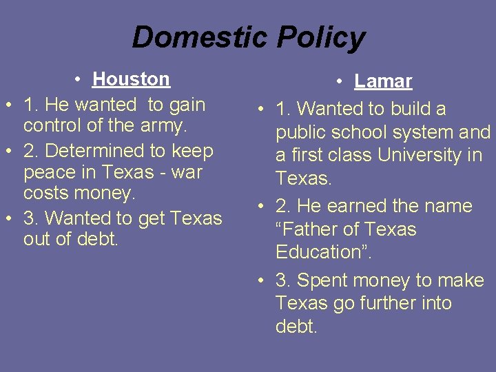 Comparison of Sam Houston and Mirabeau Lamar as