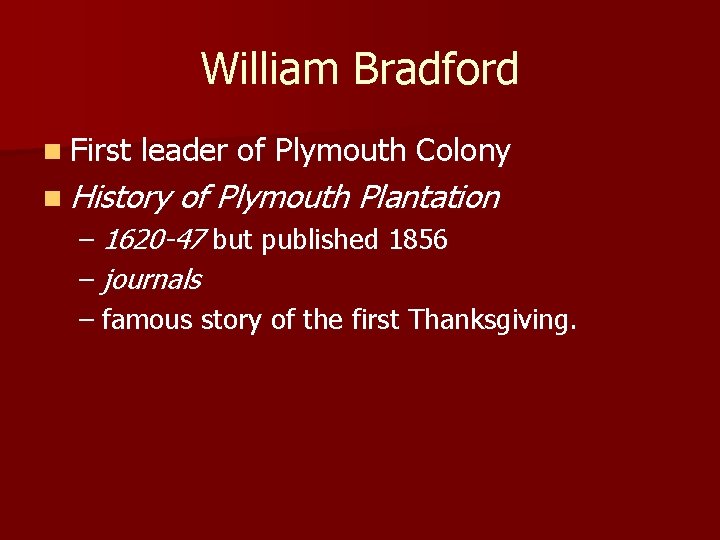 Beginnings of the American Tradition up to 1760