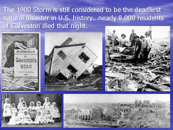 Galveston Hurricane of 1900 The Great Storm September