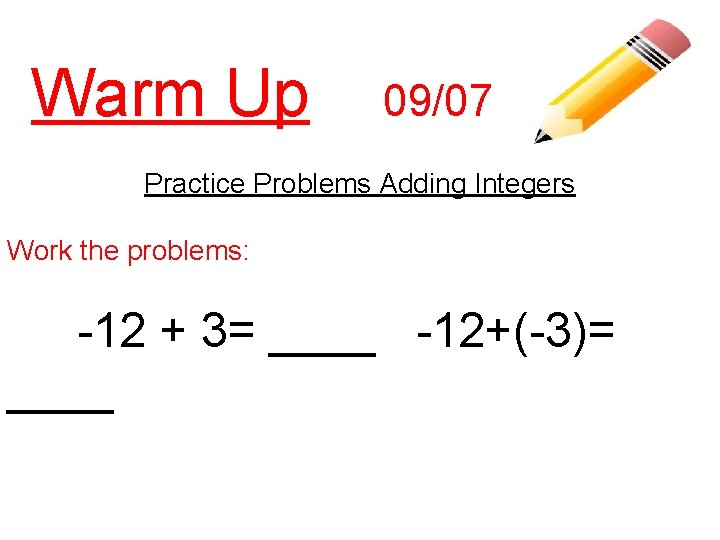 Warm Up 0905 Practice Problems Adding Integers Work