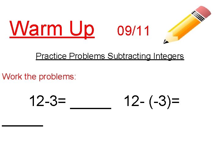 Warm Up 0905 Practice Problems Adding Integers Work