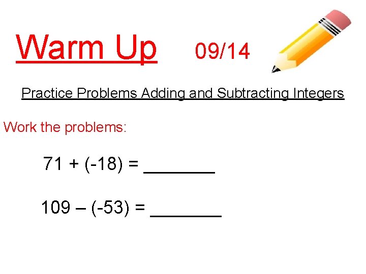 Warm Up 0905 Practice Problems Adding Integers Work