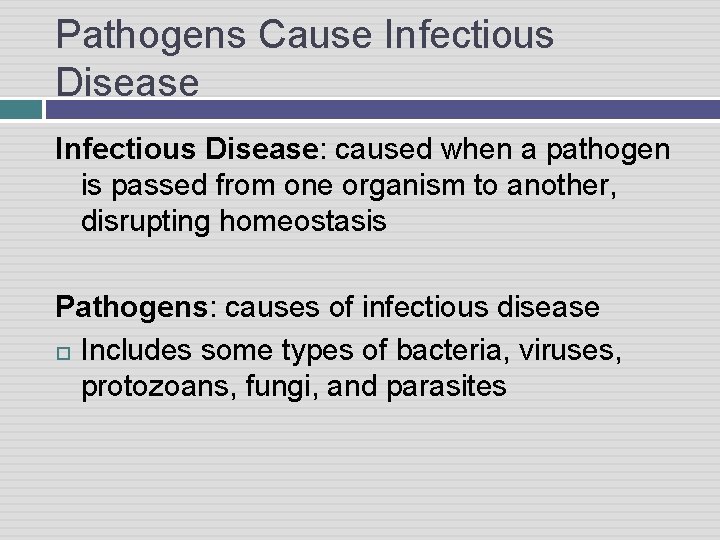 INFECTIOUS DISEASES How might disease organisms be spread