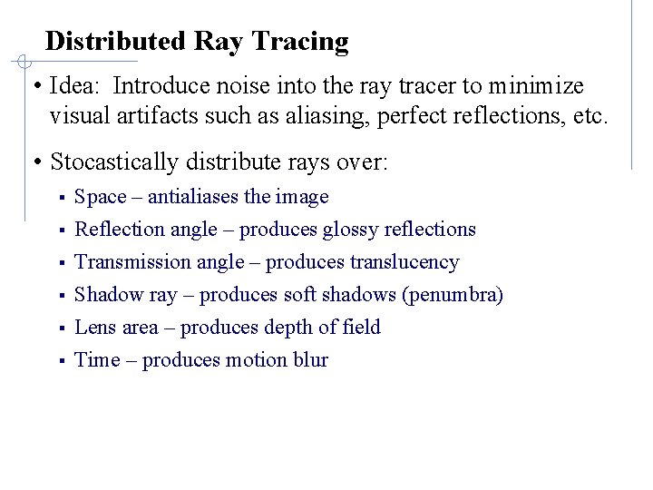 CS 655 Distributed Ray Tracing Distributed Ray Tracing