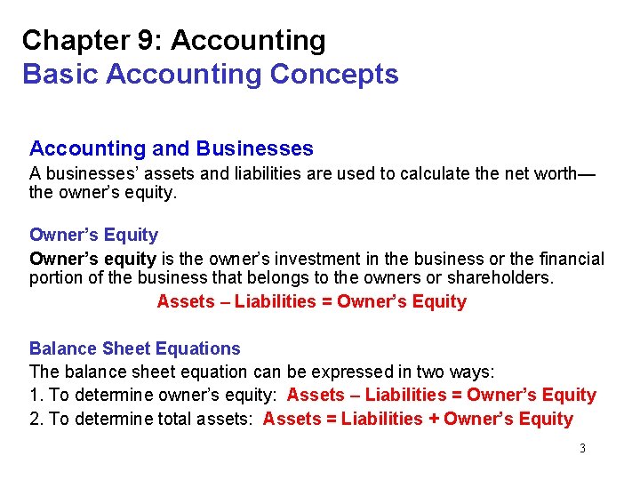 Chapter 9 Accounting Basic Accounting Concepts Businesses engage