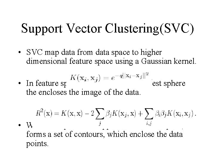 Support Vector Clustering Algorithm presentation by Jialiang Wu