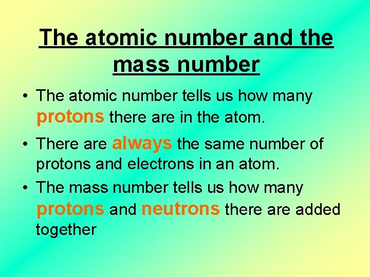 Part 1 THE STRUCTURE OF THE ATOM Objectives