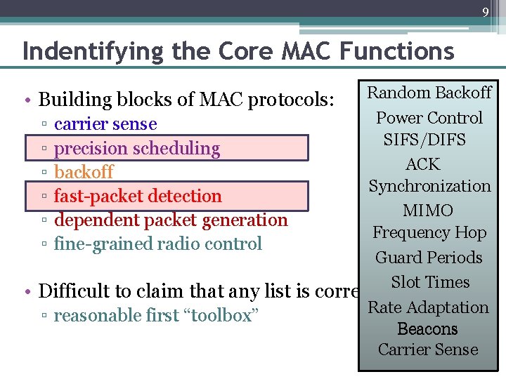 1 Enabling MAC Protocol Implementations on Softwaredefined Radios