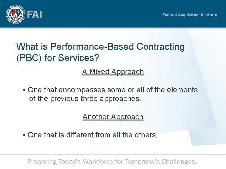 Performance Based Contracting for Services A Survey of