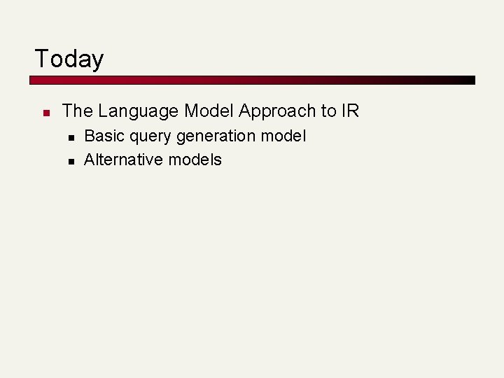 Text Retrieval and Mining Lecture 12 Borrows slides