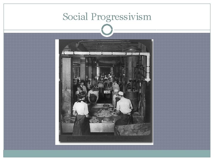 The Progressive Era Urban Poor How the Other