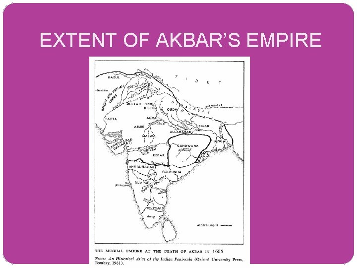 The Mughals AKBAR THE GREAT Grade 7 INTRODUCTION