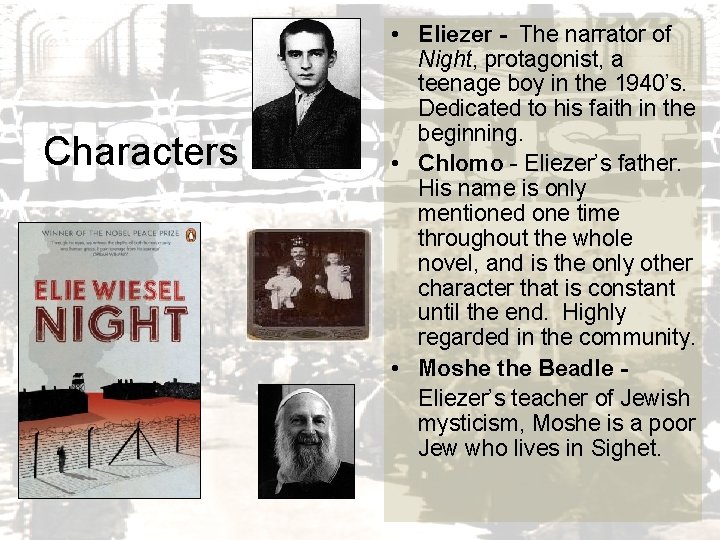 About the Author Elie Wiesel In 1940 Romania