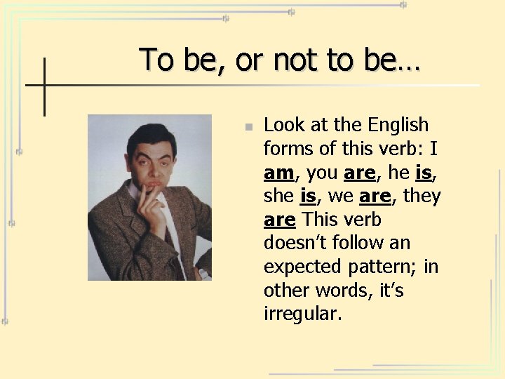 Verbo Ser Spanish To be or not to