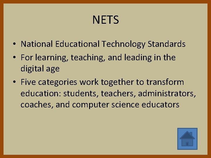 National Educational Technology Standards By Stephanie Byrne NETS
