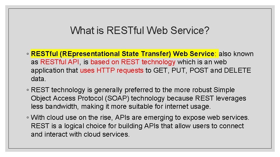 APPLICATION PROGRAMMING INTERFACE API Hans Yip Learning Objectives
