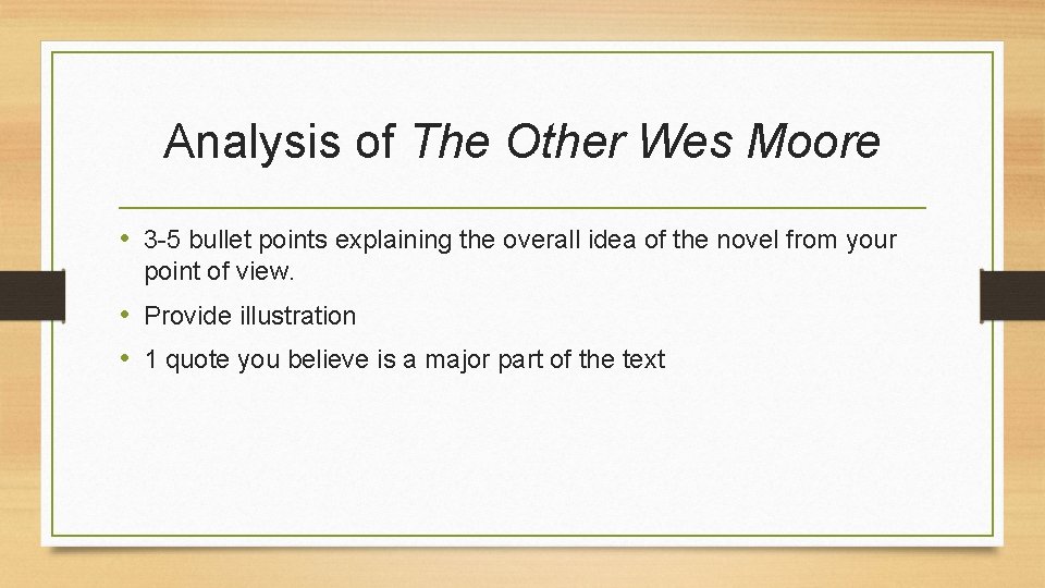 The Other Wes Moore Analysis Project Lauren Bales